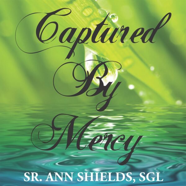 Captured By Mercy - Renewal Ministries